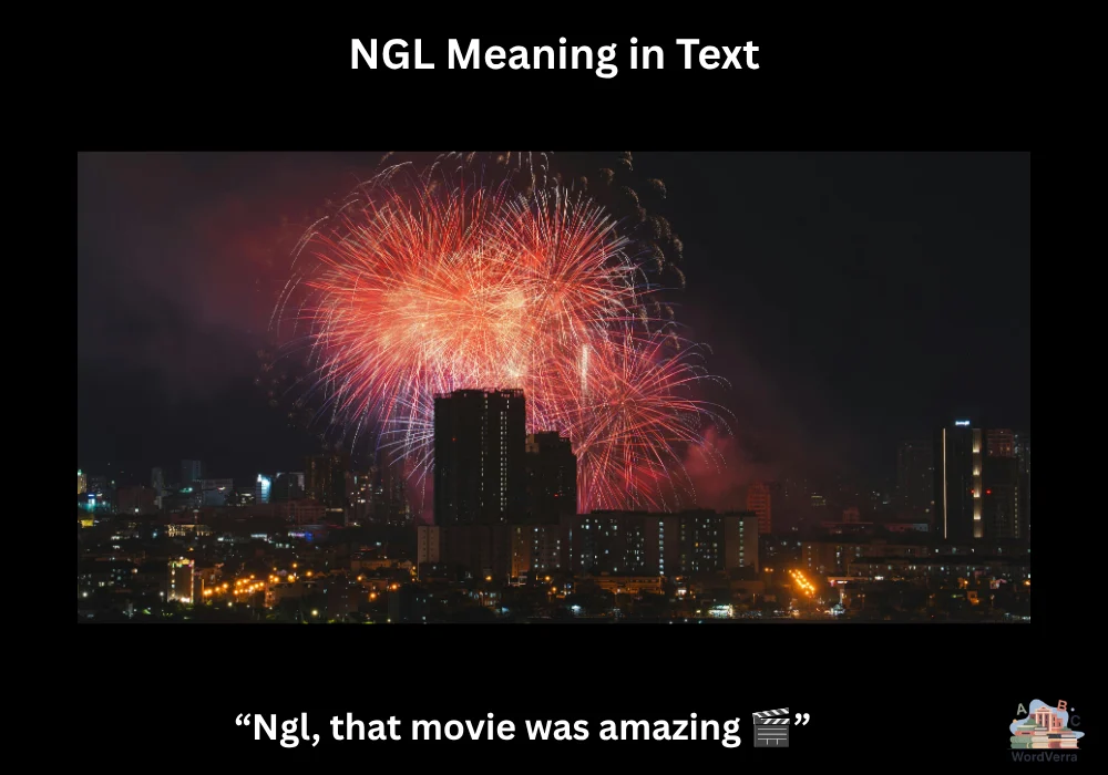 NGL Meaning in Text Easy Meaning With Examples 2026 - Word Verra
